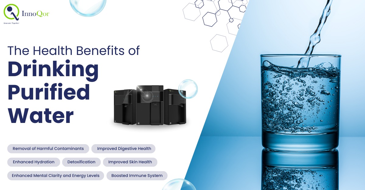 The Power of Purity: Health Benefits of Drinking Purified Water
